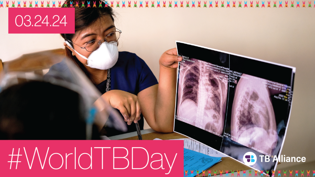 World TB Day 2024 - TB Alliance | Putting science to work for better, faster TB cures.